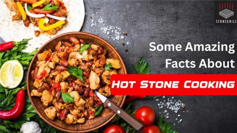 Amazing Facts About Hot Stone Cooking You Should Know - The Flames ...